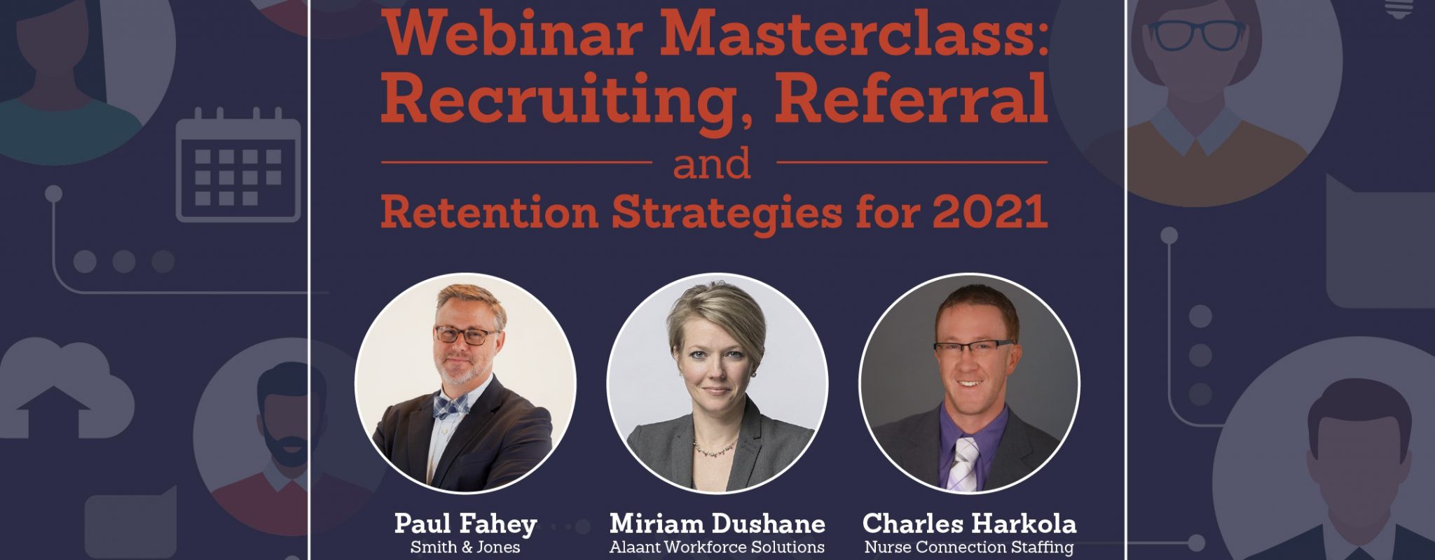 Healthcare Recruiting, referral and retention strategies for 2021 - Recap